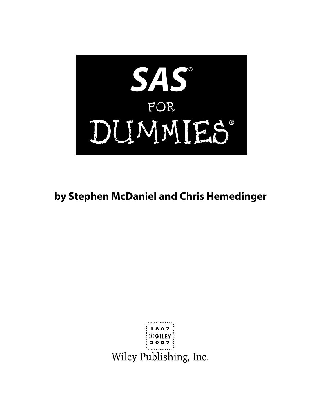 SAS For Dummies by Stephen McDaniel Chris Hemedinger - free ebooks download SAS For Dummies by Stephen McDaniel Chris Hemedinger - free ebooks download
